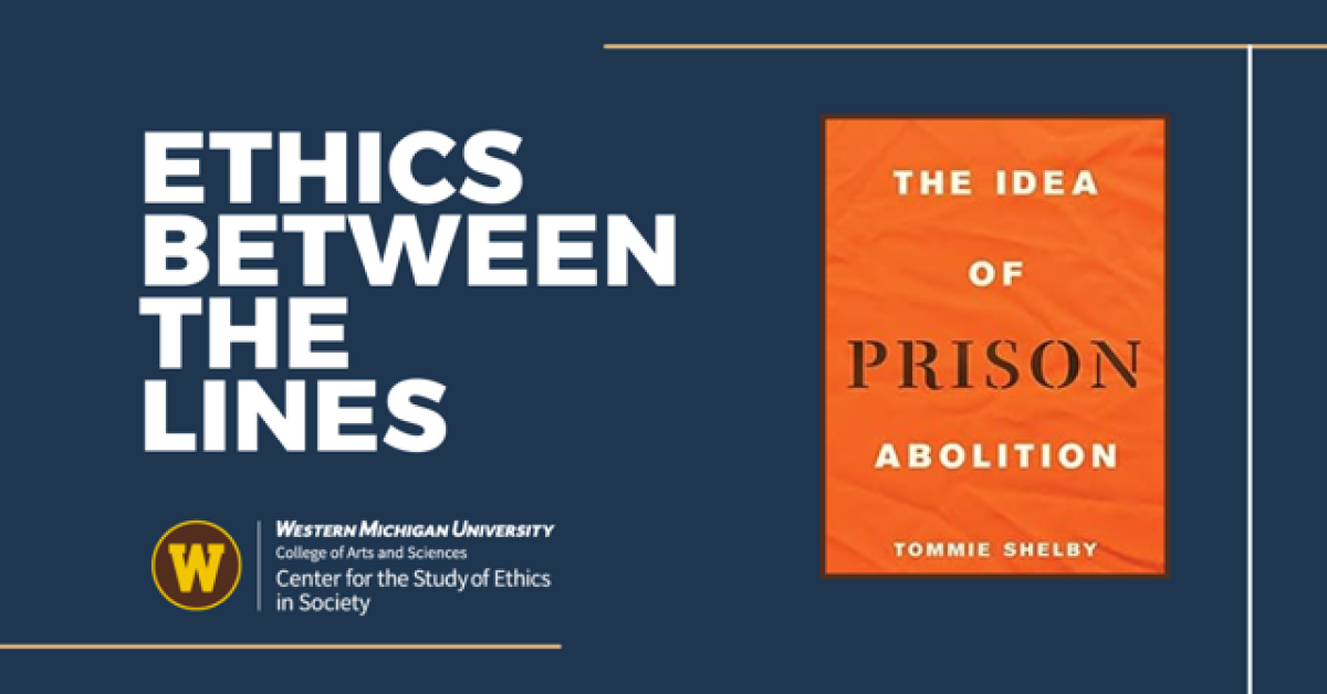 The Idea of Prison Abolition | Study of Ethics in Society | Western ...