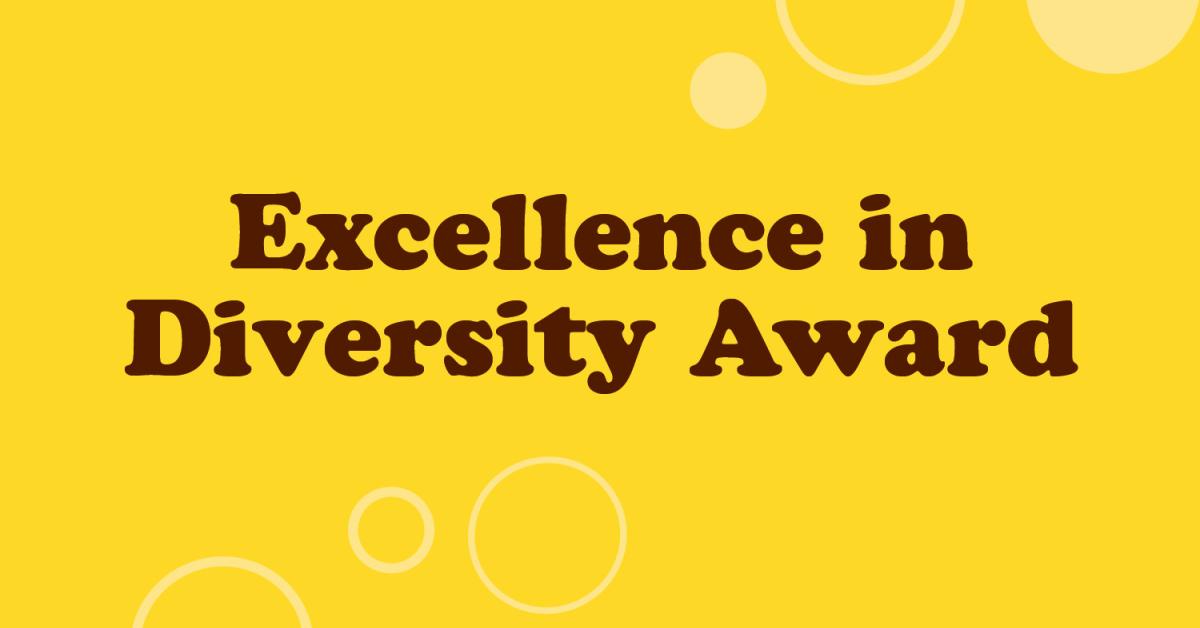 Three recipients honored with 2022 Excellence in Diversity Award ...